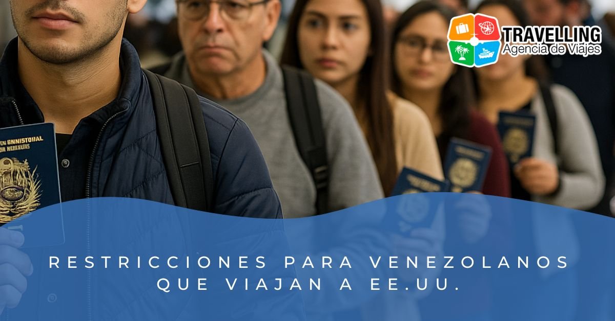 Restricciones migratorias para venezolanos que viajan a EE.UU.